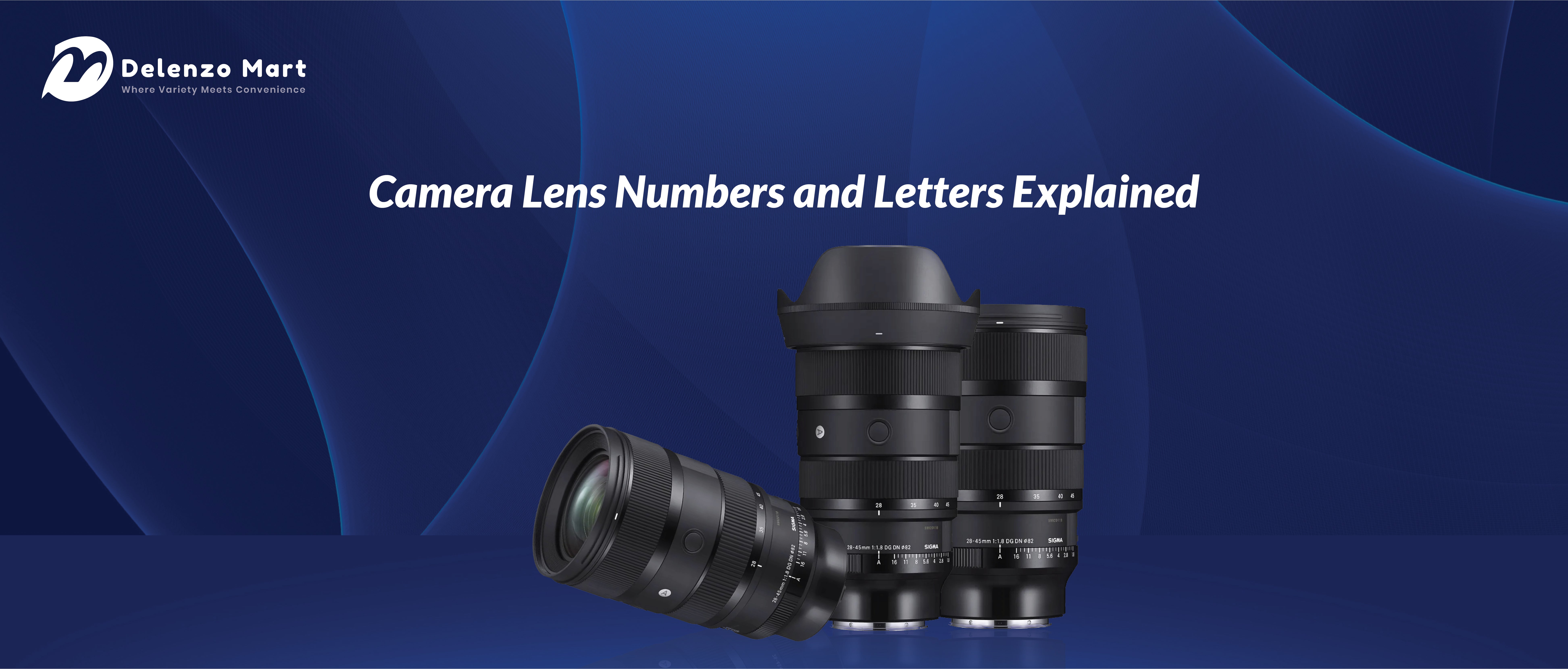 Camera Lens Numbers and Letters Explained.... Delenzo Mart – DelenzoMart